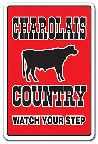 CHAROLAIS COUNTRY Sign farm animals watch your step redneck Indoor ...