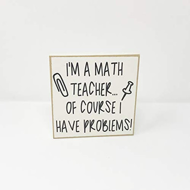 Math Teacher Sign - Warehousesoverstock