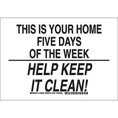 Brady 128333 Personal Hygiene Sign LegendThis is Your Home Five Days of ...