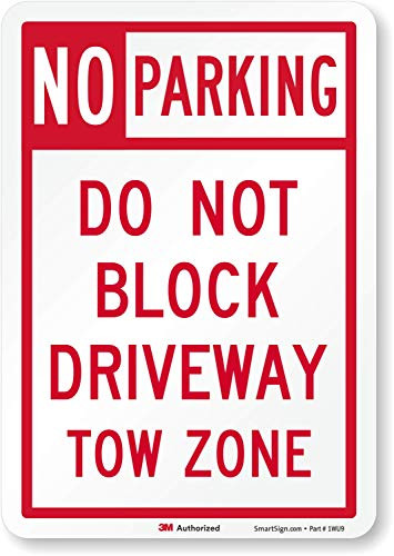 No Parking - Do Not Block Driveway Tow Zone Label By SmartSign - 7 x 10 ...