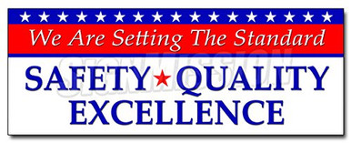 24 Setting The Standard Safety Quality Excellence Decal Sticker ...