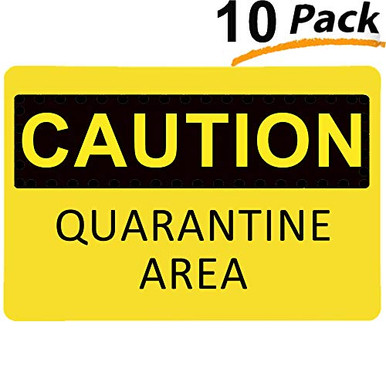 Caution Quarantine Area Sign -10 Pack- YTFGGY Safety Warning Sticker 8 ...