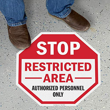 SmartSign Stop - Restricted Area Authorized Personnel Only Anti Slip ...