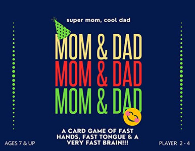 Mom and Dad Card Game- Family Friendly Party Game - Card Game for Teens ...