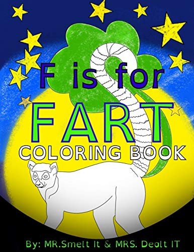 F is for FART Coloring Book A rhyming ABC childrens COLORING book about ...