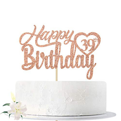 Rose Gold Glitter Happy 39th Birthday Cake Topper Hello 39 Cheers to 39 ...