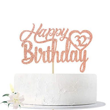 Rose Gold Glitter Happy 32nd Birthday Cake Topper Hello 32 Cheers to 32 ...