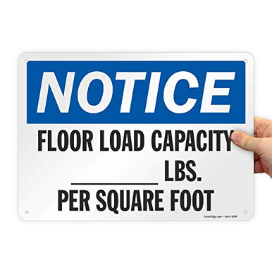 SmartSign Notice - Floor Load Capacity -- Lbs_ Per Square Foot Write-On ...