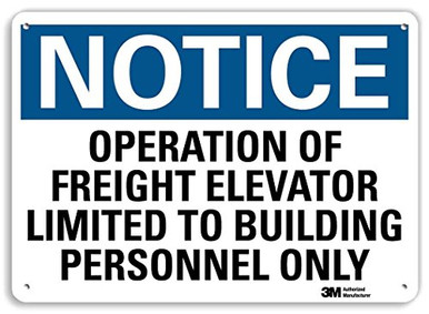 SmartSign Notice - Operation of Freight Elevator Limited to Building ...