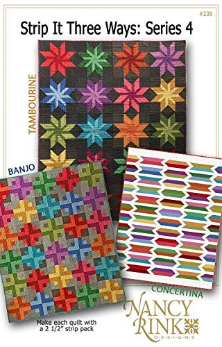 Strip It Three Ways Series 4 Quilt Patterns from Nancy Rink Designs ...
