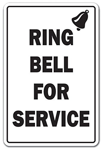 Ring Bell for Service Sign Office Building Employer Employee Work ...