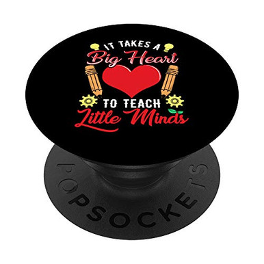 It Takes a Big Heart To Teach Little Minds Teacher School PopSockets ...
