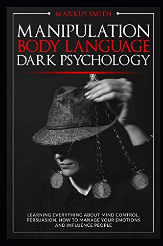 Manipulation Body Language Dark Psychology Learning Everything About ...