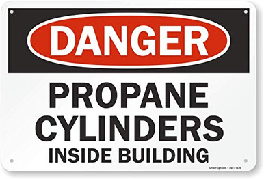 SmartSign Danger - Propane Cylinders Inside Building Sign 12 x 18 ...