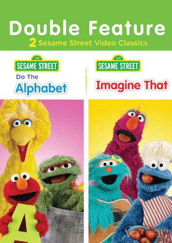 Sesame Street Double Feature Do the Alphabet Imagine That ...