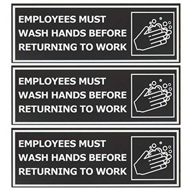 Stockroom Plus Safety Signs Employees Must Wash Hands Before Returning ...