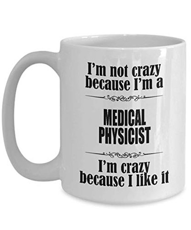 Medical Physicist Gifts - Medical Physicist Coffee CupMedical Physicist ...