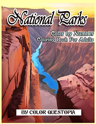 National Parks Color By Number Coloring Book For Adults A Beautiful ...