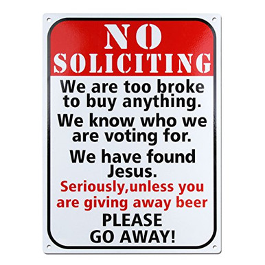 No Soliciting Sign We are Too Broke Reflective Signs 8x11 Inch Rust ...