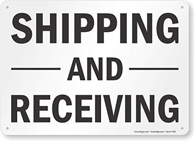 SmartSign Shipping And Receiving Sign 10 x 14 Plastic - Warehousesoverstock