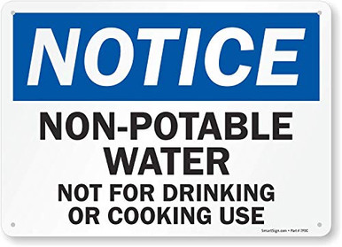 SmartSign Non-Potable Water Not For Drinking Or Cooking Use Sign 10 x ...