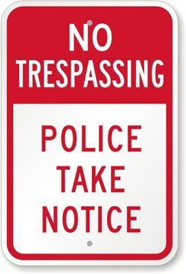 LoMall No Trespassing - Police Take Notice Sign Safety Sign Tin Signs ...