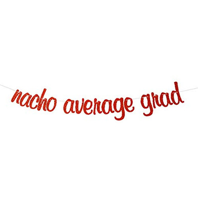 Nacho Average Grad Banner 2021 Graduation Party Decorations Congrats ...