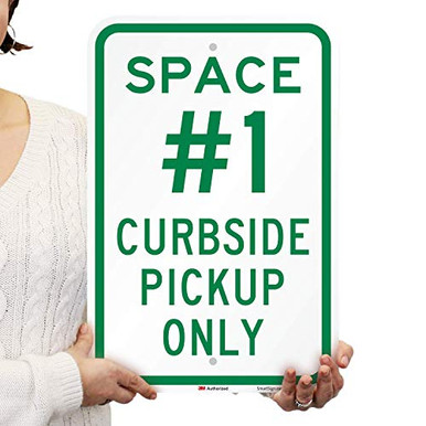 SmartSign inchSpace 1 Curbside Pickup Only Sign 12 x 18 3M Engineer ...
