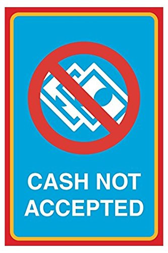 Large 9x12 - Cash Not Accepted Print No Money Picture Business Office ...