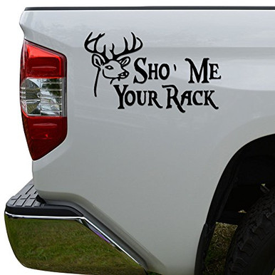 Rosie Decals Show Me Your Rack Deer Hunting Die Cut Vinyl Decal Sticker ...