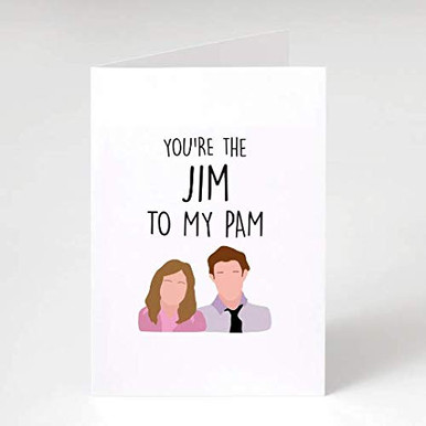 You Are The Jim To My Pam Card, The Office His Birthday Card ...