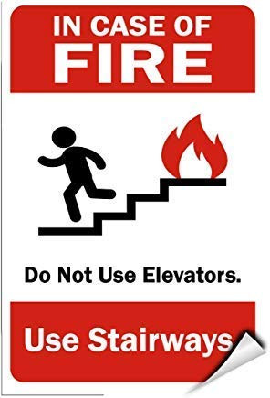 in Case of Fire Do Not Use Elevators Use Stairway. Warning Stickers ...