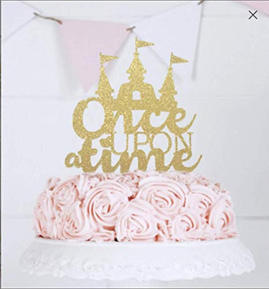 Once Upon a Time Cake Topper Fairy Tale Wedding Theme First Birthday ...