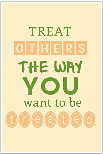 Treat Others the Way You Want to be Treated Classroom Poster ...