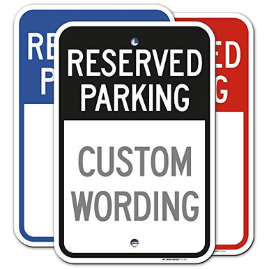 Custom Reserved Parking Sign Large 12 x 18 Industrial Grade Aluminum ...