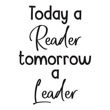 Today a reader tomorrow a leader - 0485 - Classroom Decor - Wall Decor ...