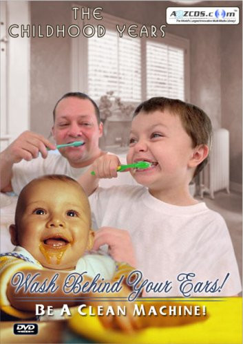 The Childhood Years Wash Behind Your Ears Be A Clean Machine ...
