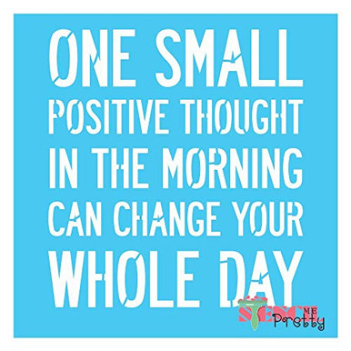 One Small Positive Thought DIY Stencil Sign Best Vinyl Large Stencils ...