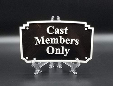 Theme Park Inspired Cast Members Only Plaque Sign - Dual Black White ...
