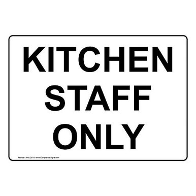 Kitchen Staff Only Sign_ 10x7 inch Plastic for Safe Food Handling ...