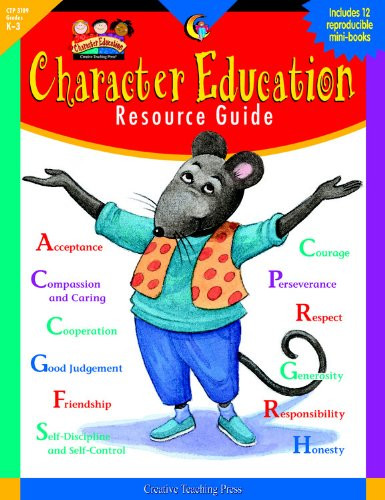 Creative Teaching Press Character Education Resource Guide Gr K_3 ...