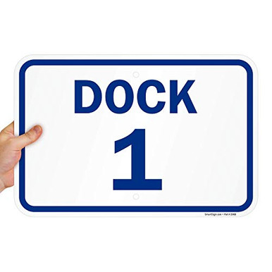 SmartSign inch Dock 1 inch Dock Number Sign _ 12 inch x 18 inch ...