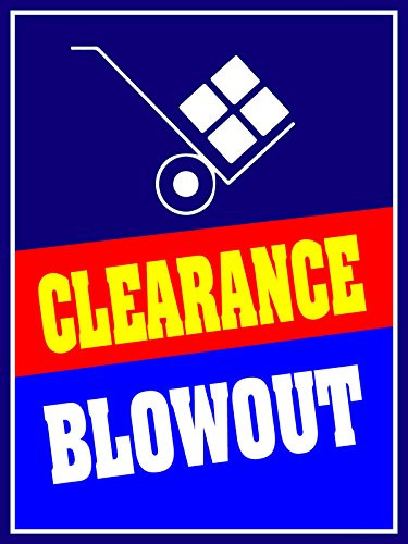 Clearance Blowout Business Retail Display Sign_ 18 inch w x 24 inch h ...