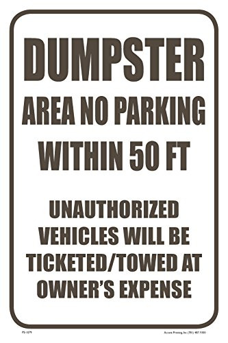Dumpster Area No Parking _ Easy to Mount Parking and Street Sign _ 12 ...