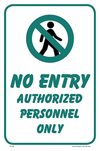 No Entry Authorized Personnel Only Sign _ Easy to Mount Weatherproof ...