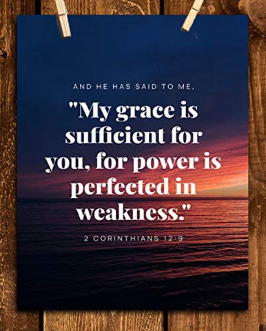 2 Corinthians 12 9- inch My Grace Is Sufficient-Power Is Perfected inch ...