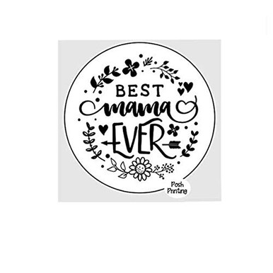 2 inch Round Sticker Labels Best Mama Ever Mother s Day Set Of 12 Party ...