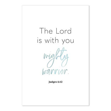 The Lord Is With You Mighty Warrior Poster - Judges 6 12 Bible Verse ...