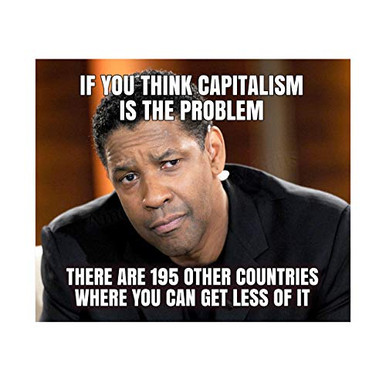 If Capitalism Is the Problem-194 Other Countries With Less of It -8 x ...