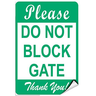 Please Do Not Block Gate Thank You! Parking Sign Label Decal Sticker 5 ...
